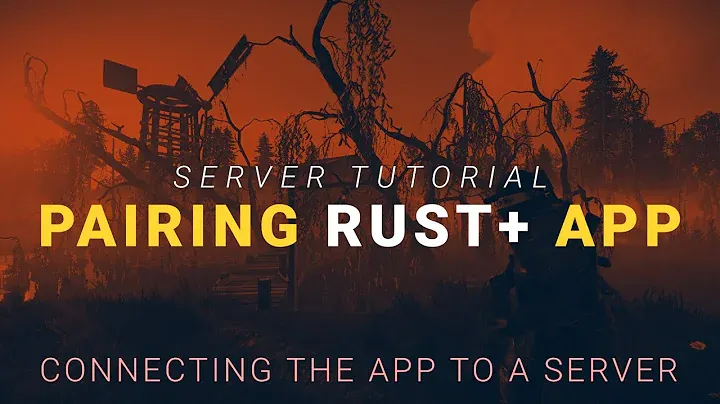 How to Pair the Rust+ Mobile App with Your Server